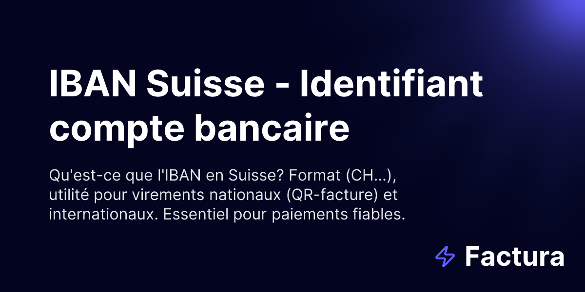 IBAN Suisse - Identifiant compte bancaire | Factura